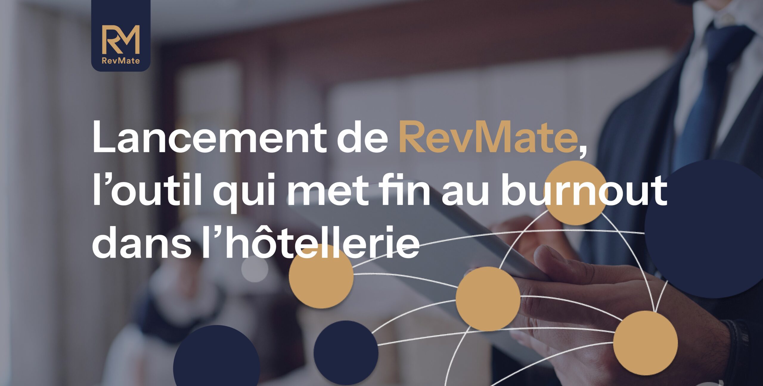 RevMate : l’histoire, la vision et les ambitions derrière la nouvelle étoile de la tech ...